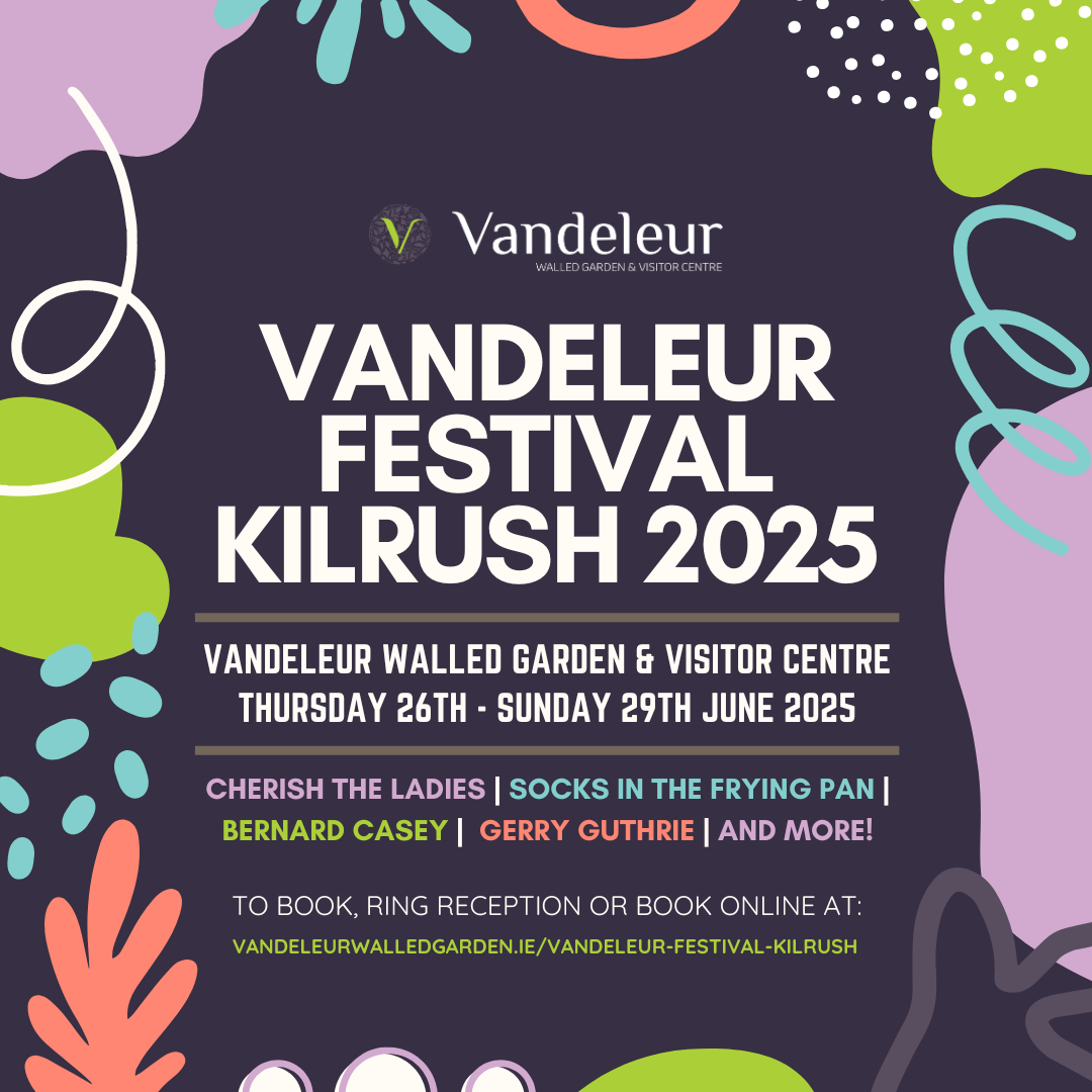 Vandeleur Festival - Dates for your Diary - Ennis Chamber of Commerce ...